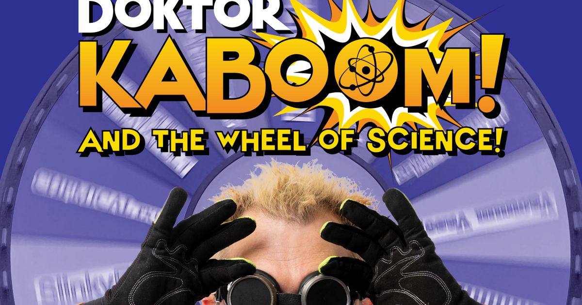 Doktor Kaboom and the Wheel of Science | Lowry