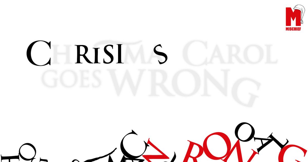 Mischief Theatre: Christmas Carol Goes Wrong | Lowry